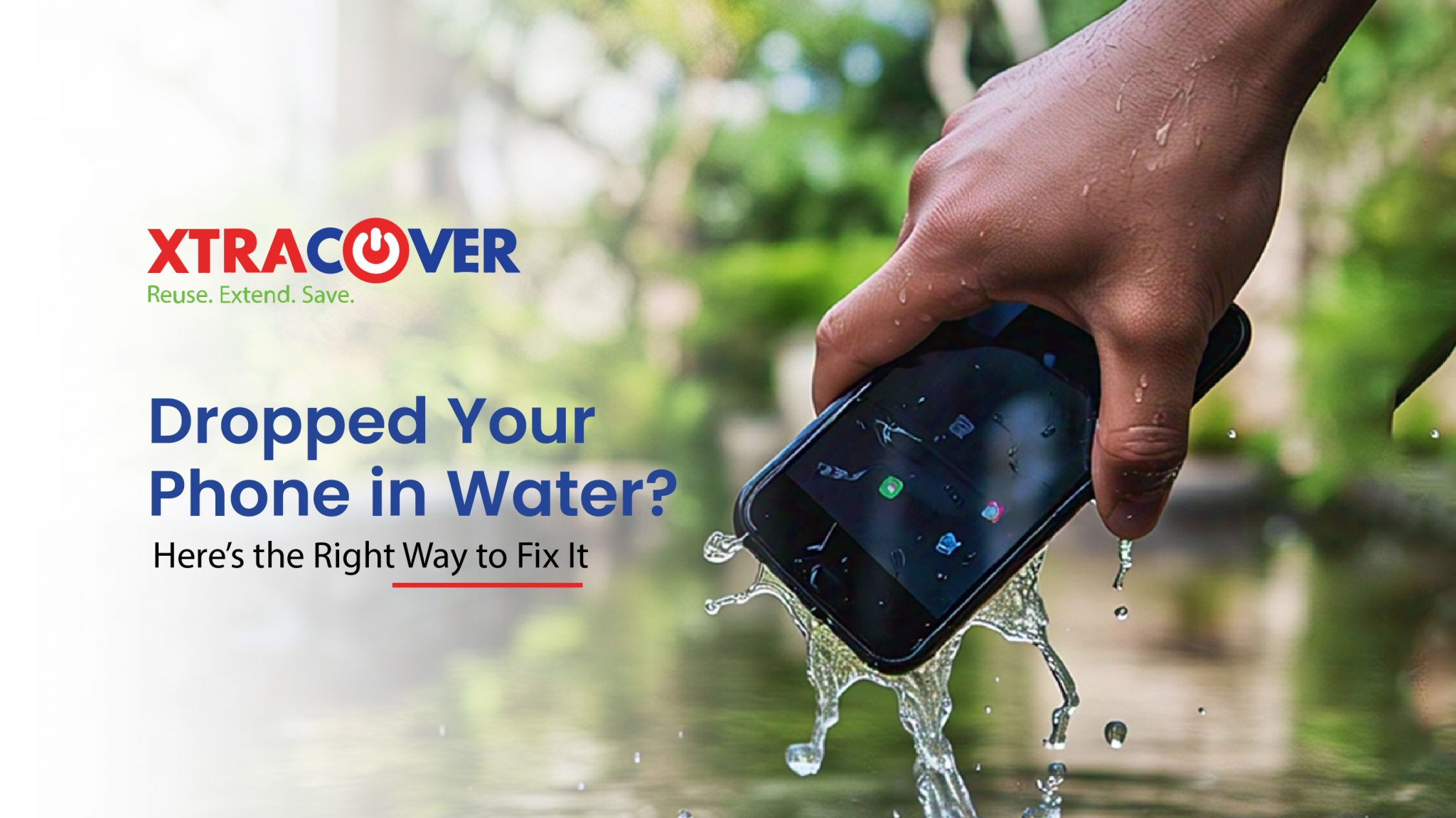 Dropped your Phone in Water? Here the Right Way to Fix it